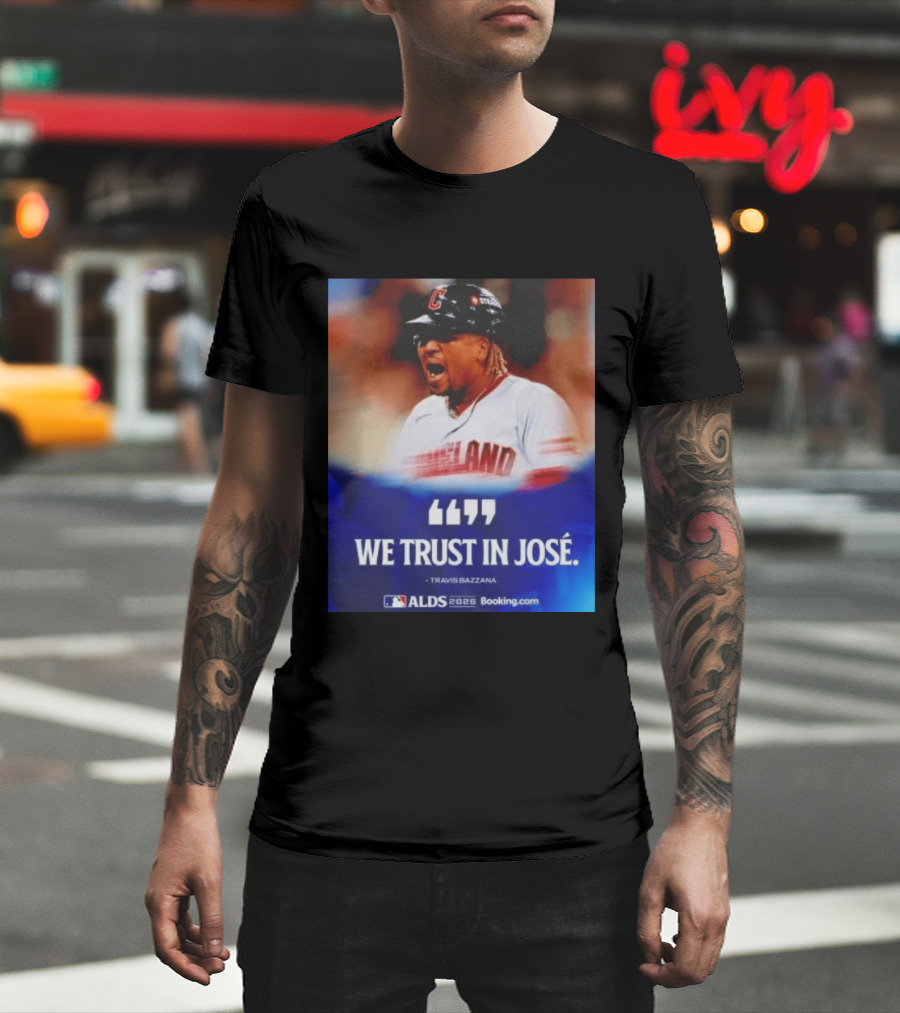 José Ramírez Cleveland Guardians We Trust In José Travis Bazzana ALDS 2026 T-Shirt