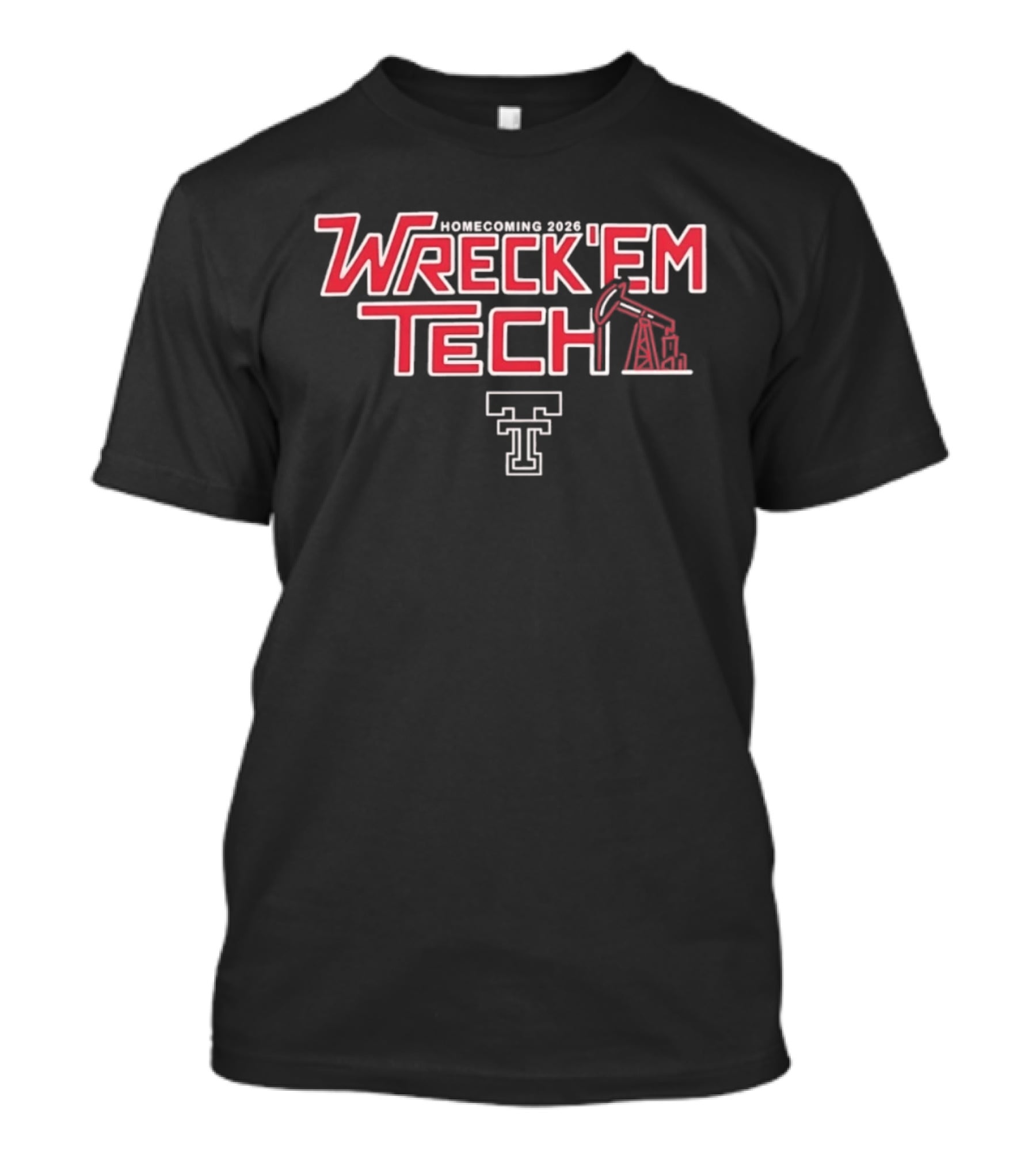 Wreck'em Tech Homecoming 2026 Red Raiders Pumpjack T T-Shirt