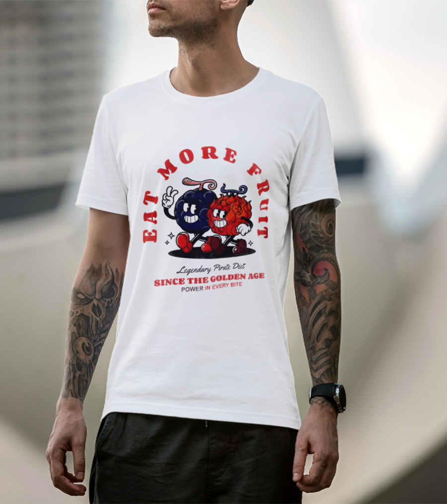 Eat More Fruit Legendary Pirate Diet Since The Golden Age Power In Every Bite Fun Characters T-Shirt
