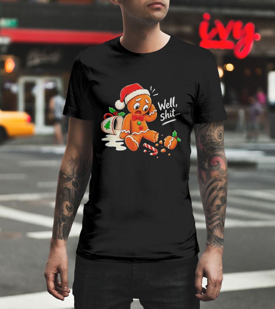 Well Shit Gingerbread Man Christmas Broken Cookie Candy Cane Hat T-Shirt