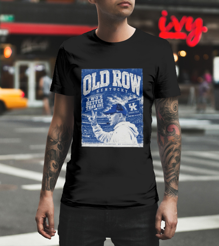Old Row Kentucky Kroger Field Will Stein Two's Better Than One T-Shirt
