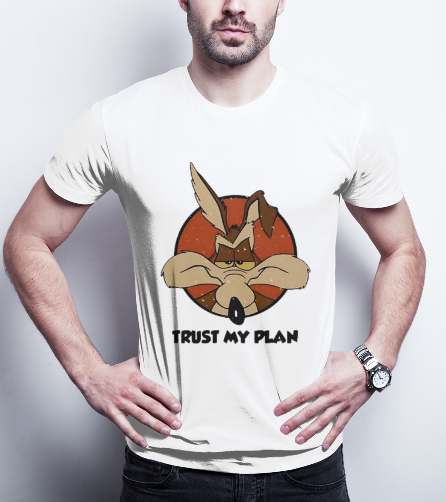 Wile E Coyote Trust My Plan Looney Tunes T-Shirt