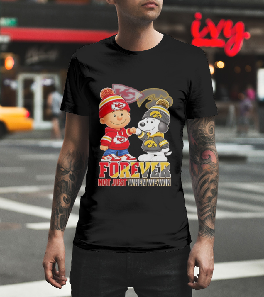 Charlie Brown Snoopy Kansas City Chiefs Iowa Hawkeyes Forever Not Just When We Win T-Shirt