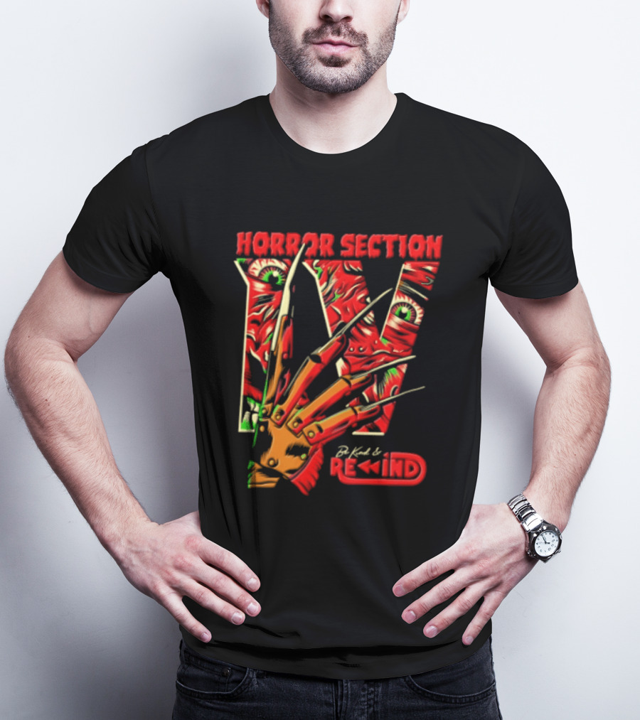Horror Section IV Be Kind Rewind Freddy Krueger Claw Eyes T-Shirt