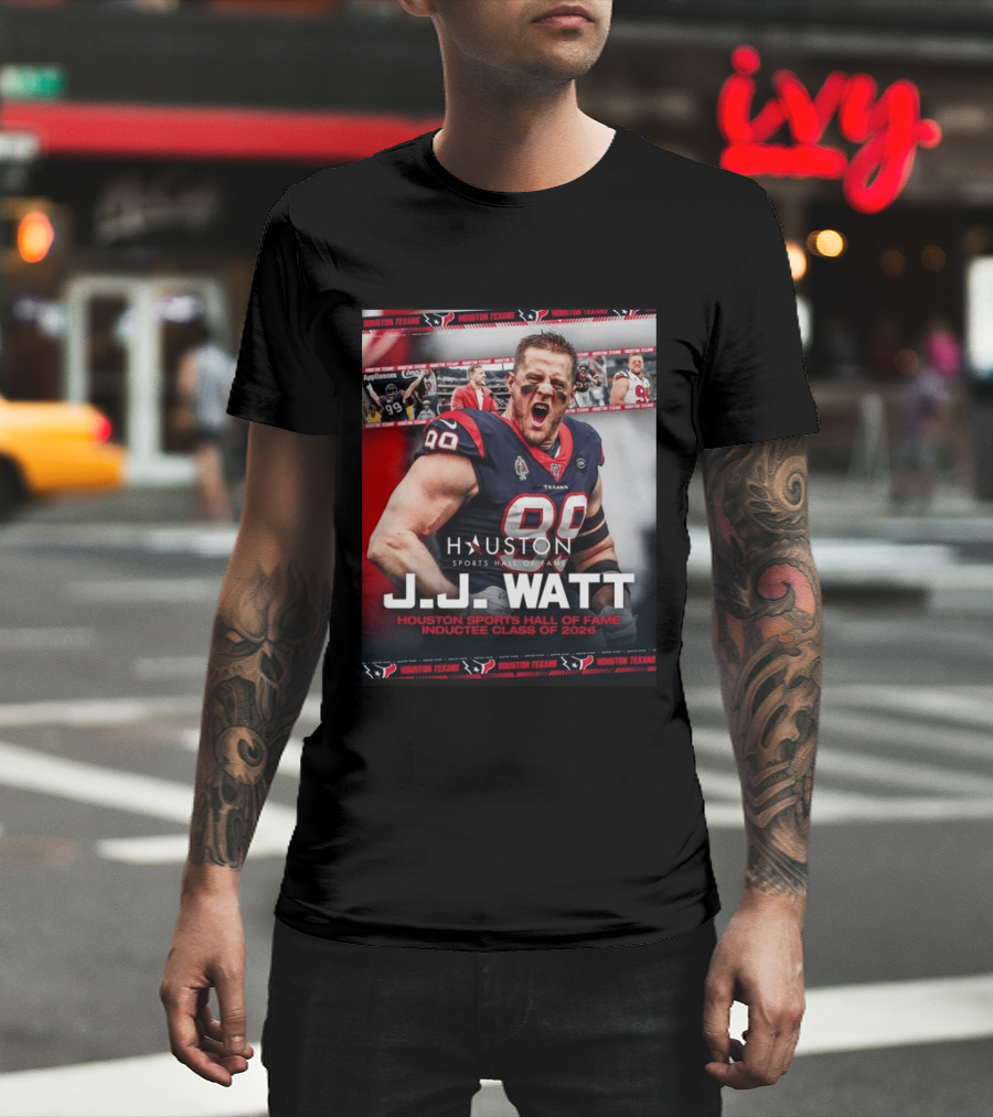 J.J. Watt Houston Texans Hall Of Fame Inductee Class Of 2026 T-Shirt