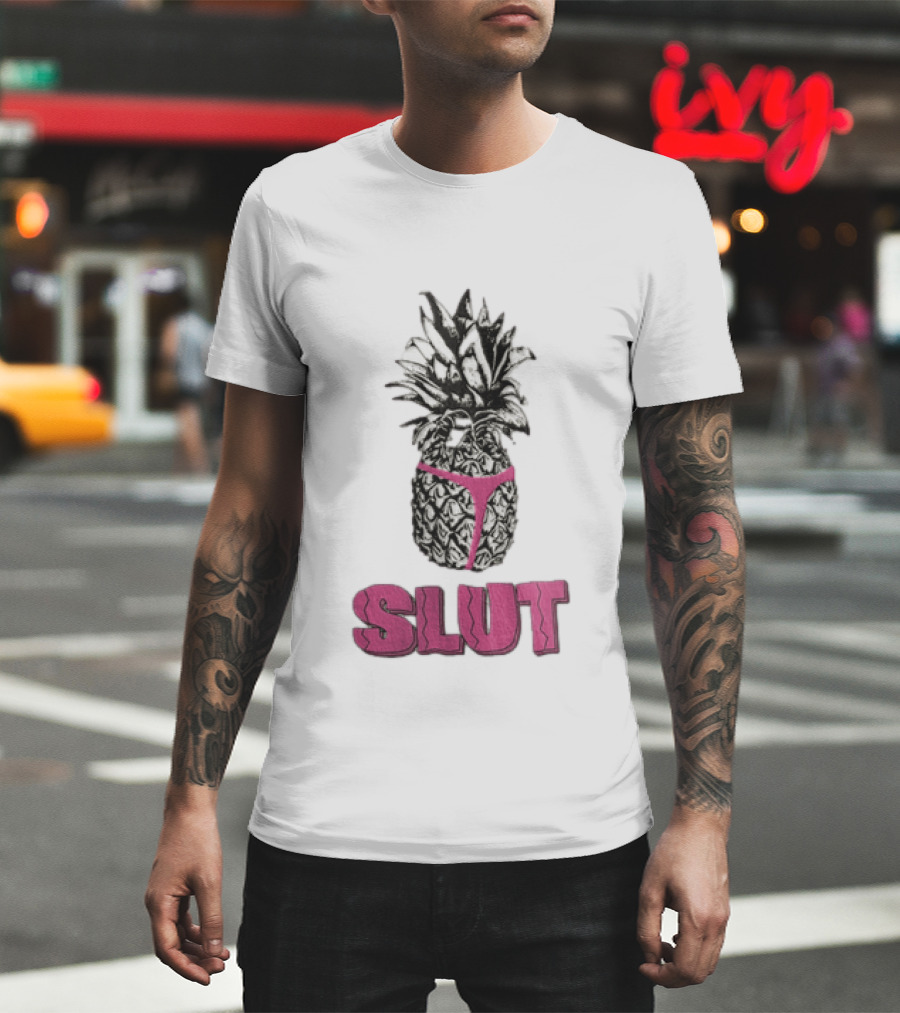 Pineapple In Pink Thong With Slut T-Shirt