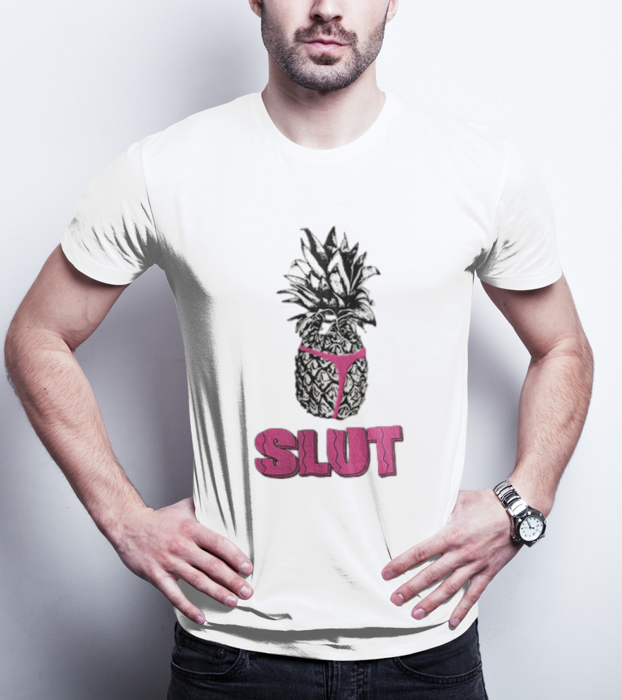 Pineapple In Pink Thong With Slut T-Shirt