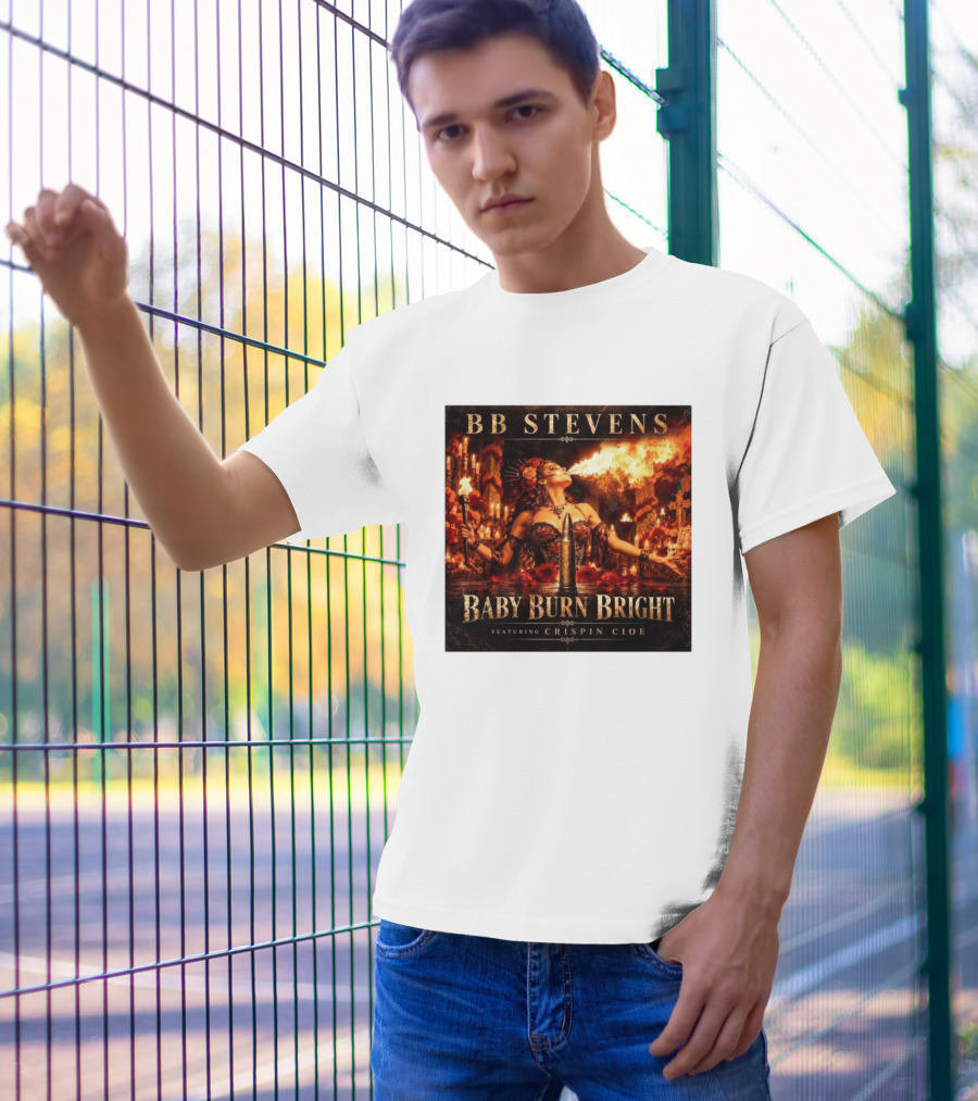 BB Stevens Baby Burn Bright Featuring Crispin Cioe Fire Performer Fantasy T-Shirt