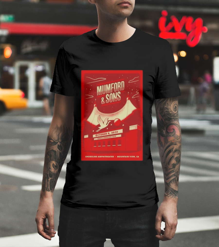 Mumford & Sons North American Tour October 8 2026 Shoreline Amphitheatre Mountain View CA T-Shirt