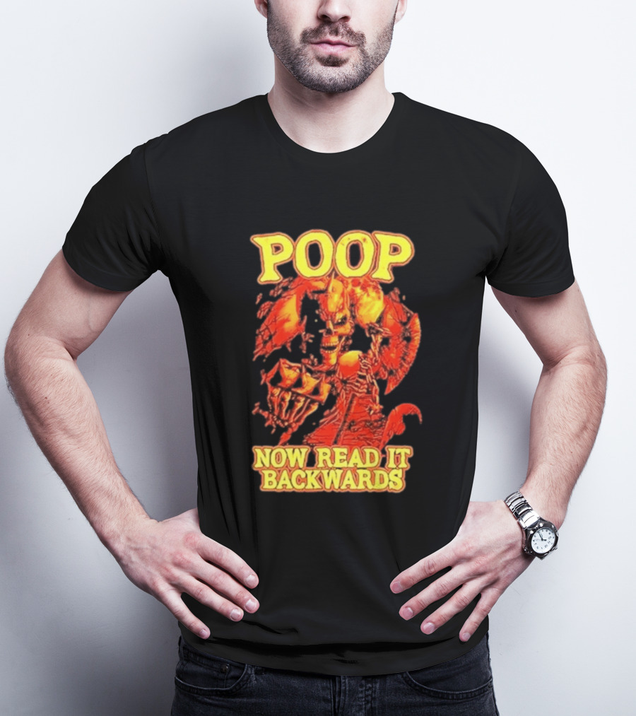 Skeleton Poop Now Read It Backwards Halloween Humor T-Shirt