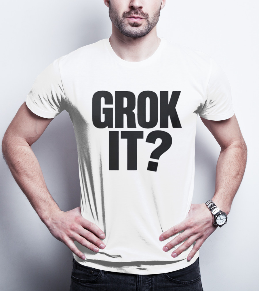 Grok It AI Elon Musk XAI Tech T-Shirt