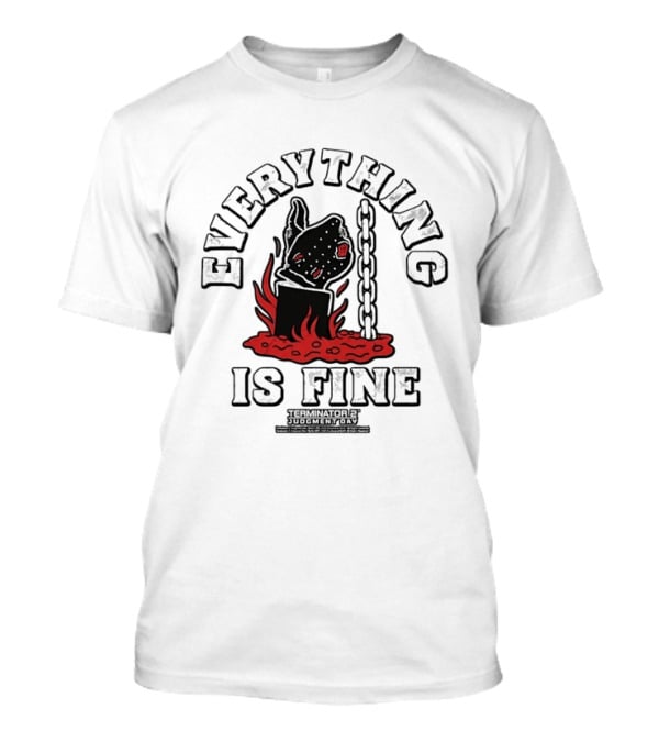 Terminator 2 Judgment Day Everything Is Fine Distressed Melting Arm T-Shirt