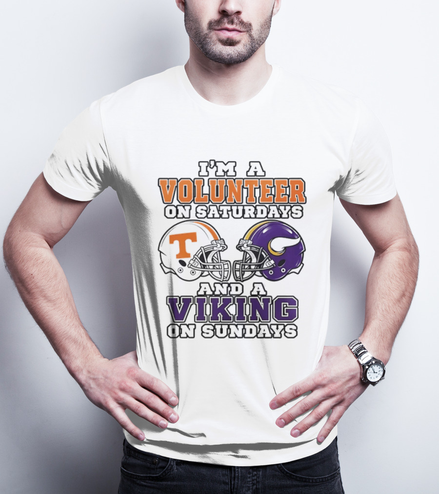I'm A Volunteer On Saturdays And A Viking On Sundays Two Helmets T-Shirt