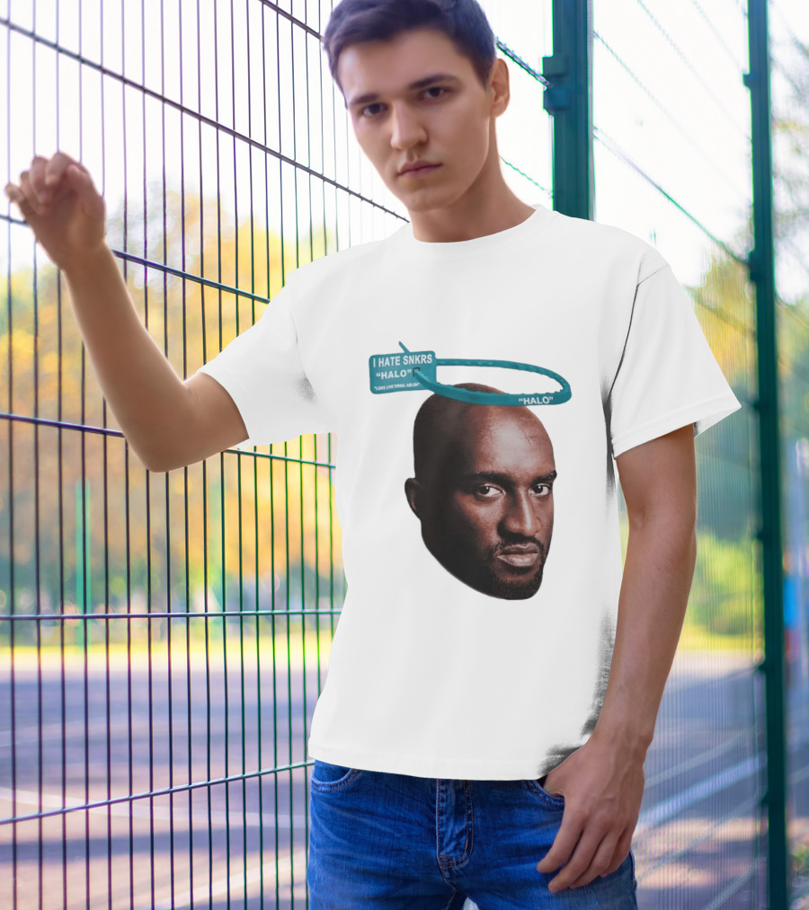 I HATE SNKRS HALO Long Live Virgil Abloh Off White Streetwear T-Shirt