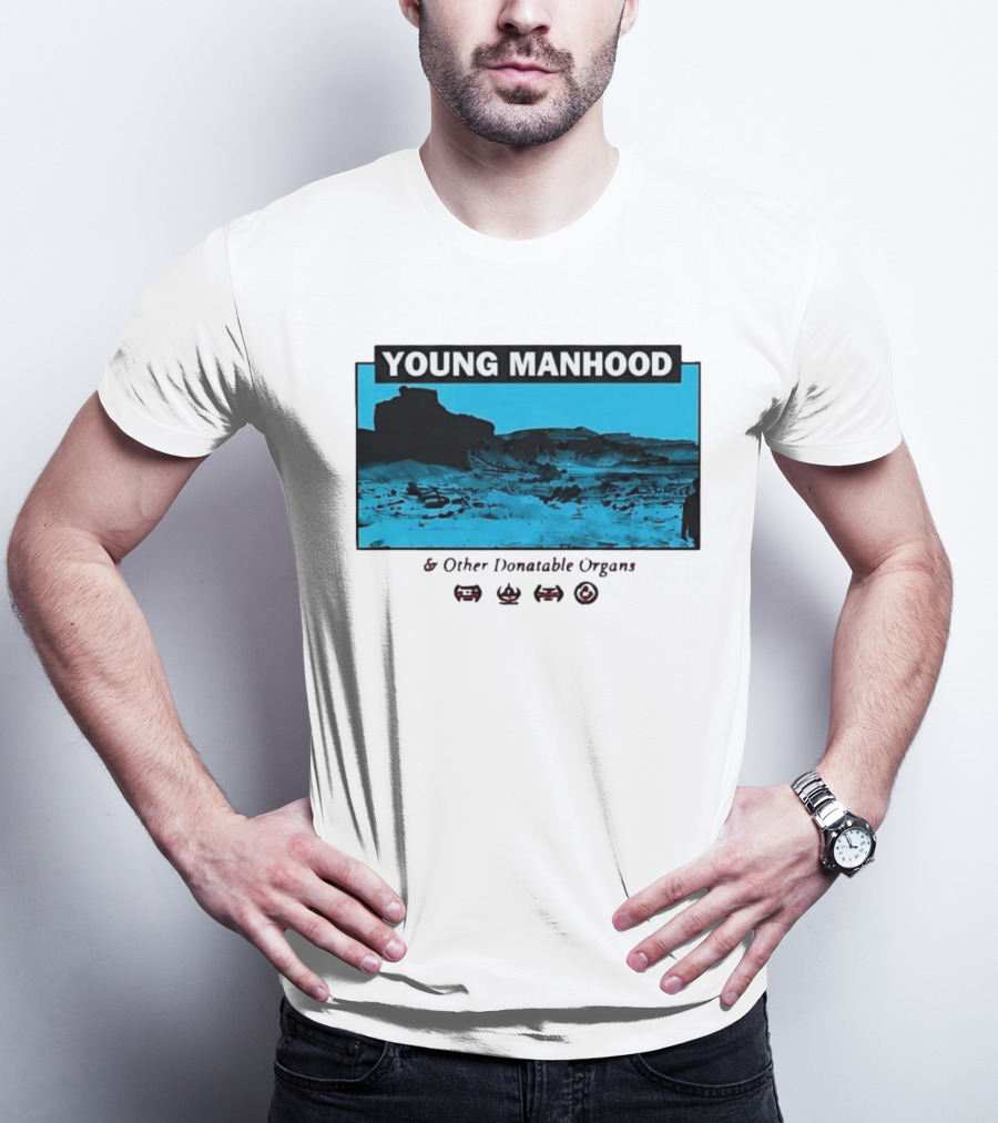 Young Manhood & Other Donatable Organs Alternative T-Shirt