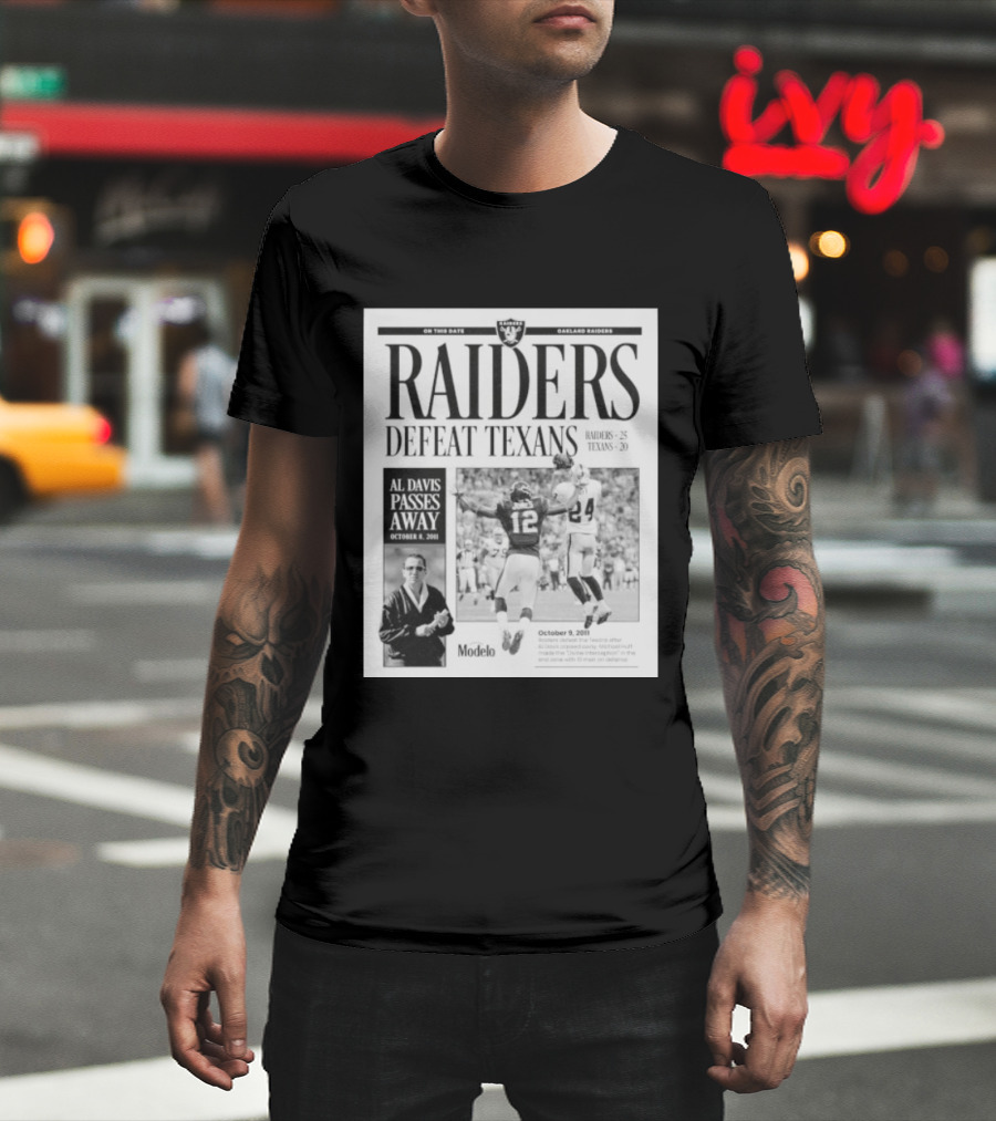 Raiders Defeat Texans Al Davis Passes Away Divine Interception October 9 2011 T-Shirt