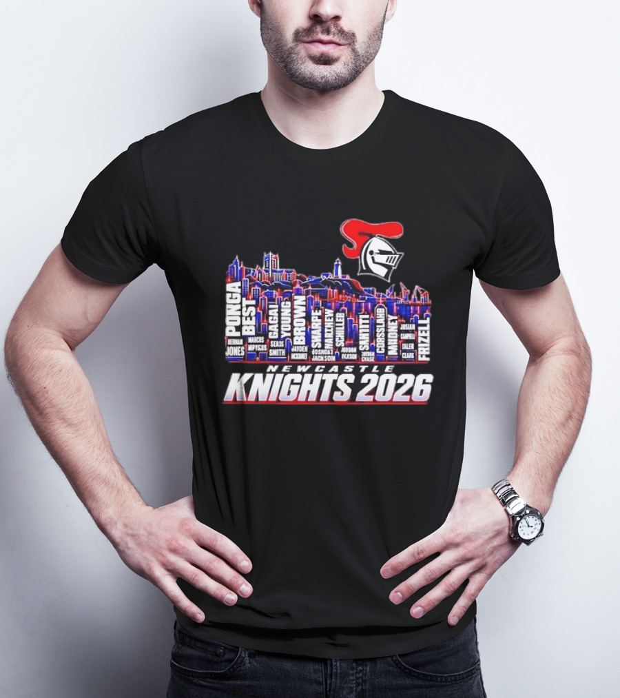 Newcastle Knights 2026 NRL Roster Skyline With Ponga, Best, Frizell, Gagai, Young, Brown T-Shirt