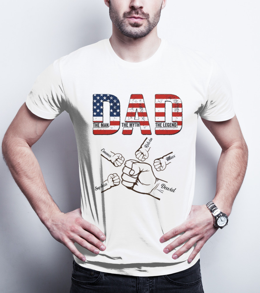 Dad The Man The Myth The Legend Fist Bump With Emma Sophia Kevin Max David T-Shirt