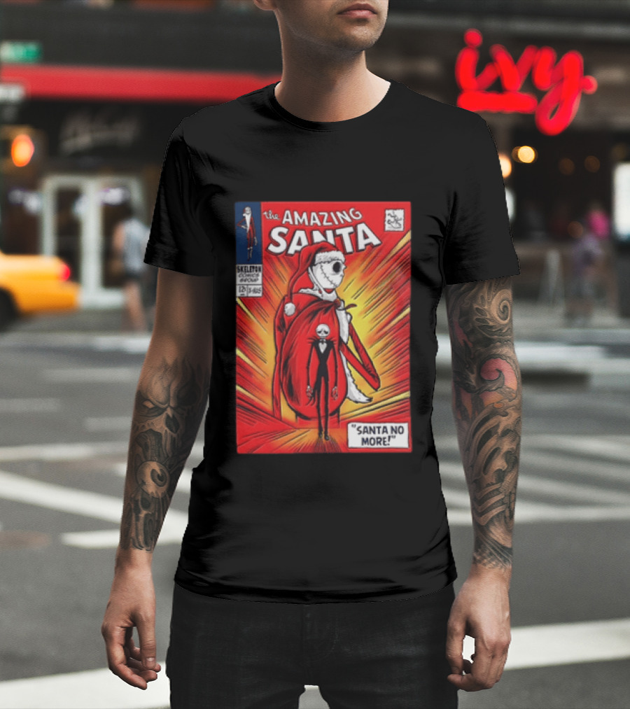 The Amazing Santa Jack Skellington Santa No More Nightmare Before Christmas T-Shirt