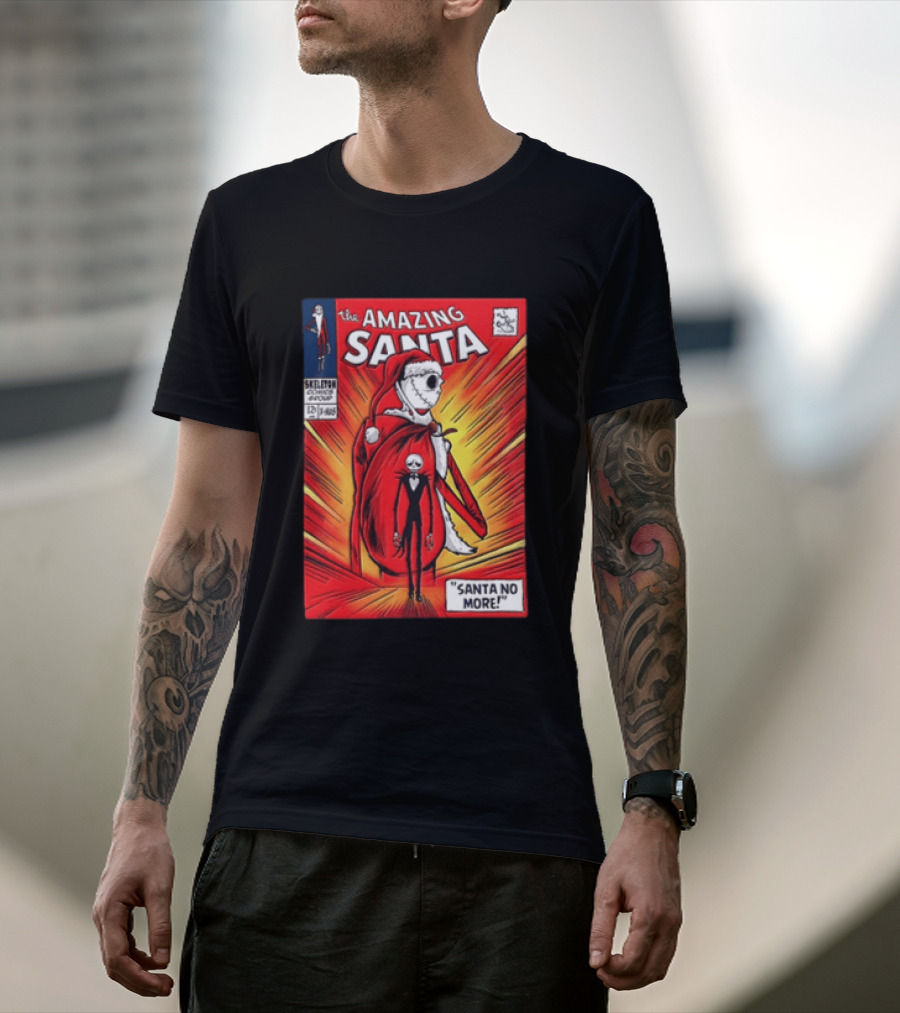 The Amazing Santa Jack Skellington Santa No More Nightmare Before Christmas T-Shirt