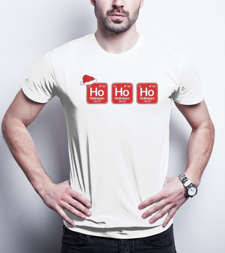 Holmium Ho Ho Ho Periodic Table Christmas Santa Hat Chemistry T-Shirt