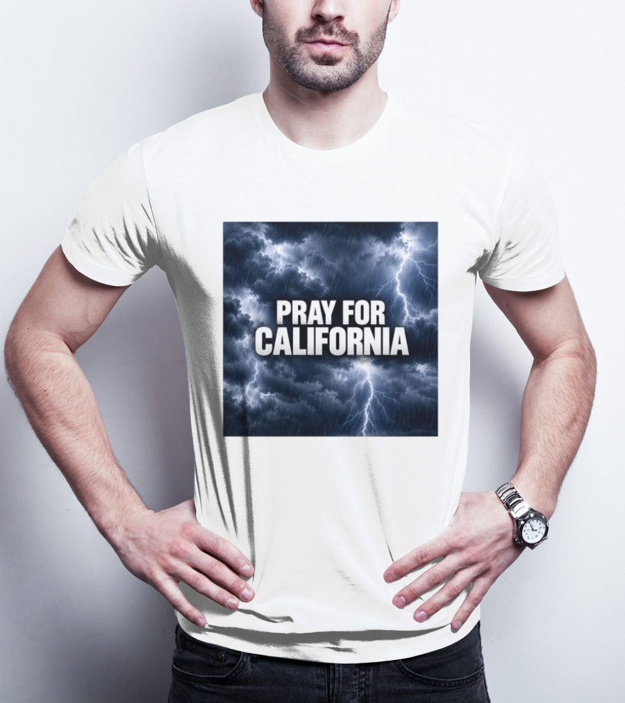Pray For California Thunderstorm Clouds And Lightning T-Shirt