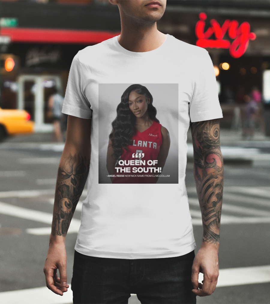 Queen Of The South Angel Reese Atlanta Albert New Nickname From CJ McCollum T-Shirt