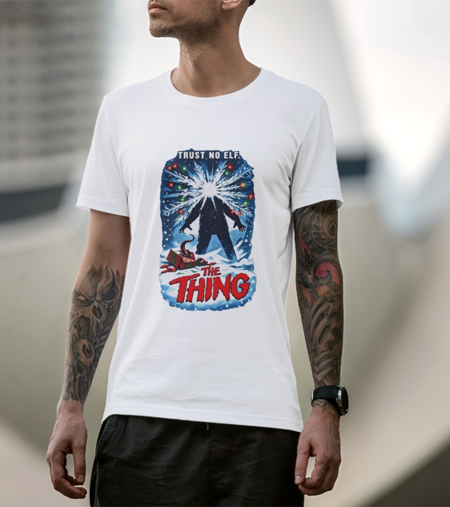 Trust No Elf The Thing Christmas Horror Scene T-Shirt