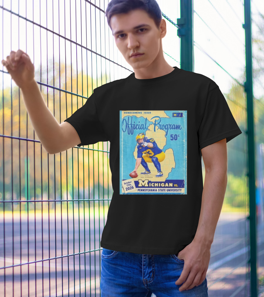 Jake Guarnera Michigan Vs Pennsylvania State University Homecoming Program T-Shirt