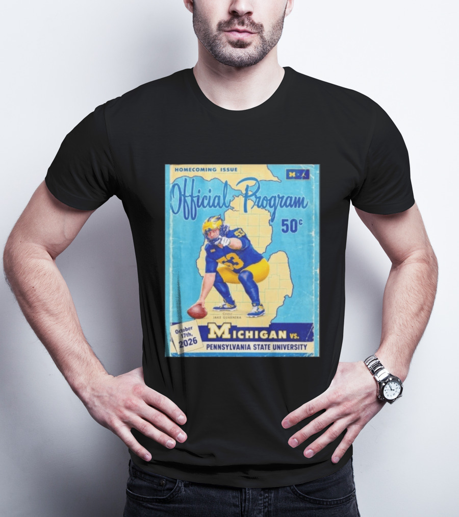 Jake Guarnera Michigan Vs Pennsylvania State University Homecoming Program T-Shirt