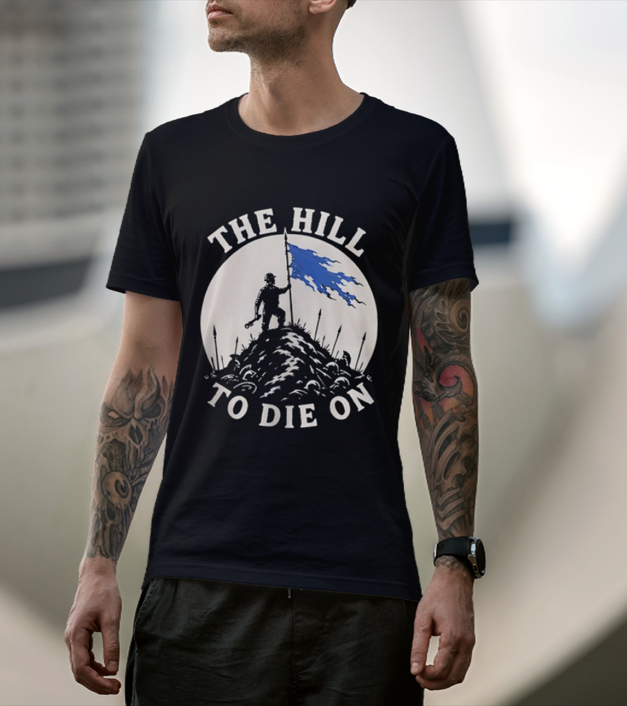 The Hill To Die On Flag Bearer T-Shirt