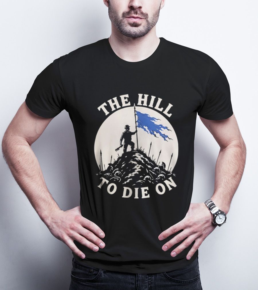The Hill To Die On Flag Bearer T-Shirt
