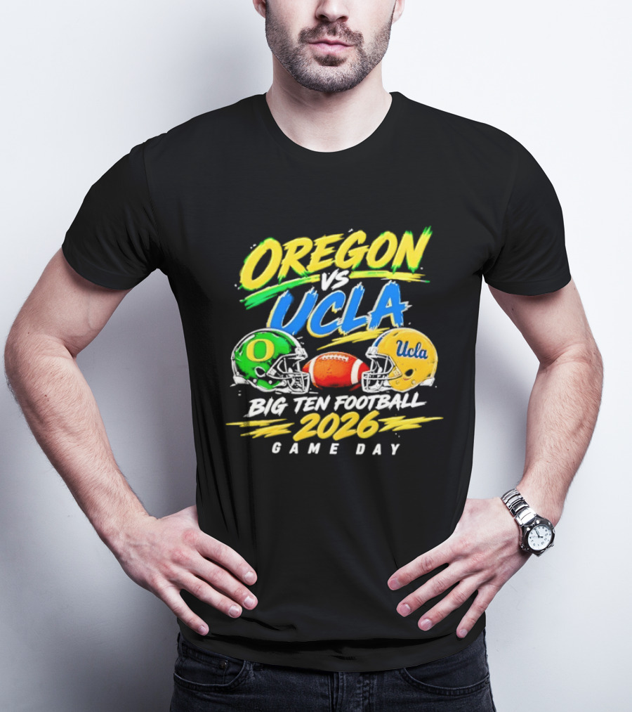 Oregon Vs UCLA Big Ten Football 2026 Game Day T-Shirt