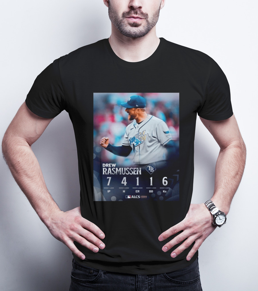 Drew Rasmussen Tampa Bay ALCS 2026 Seven Innings 7 IP 4 H 1 ER 1 BB 6 Ks T-Shirt