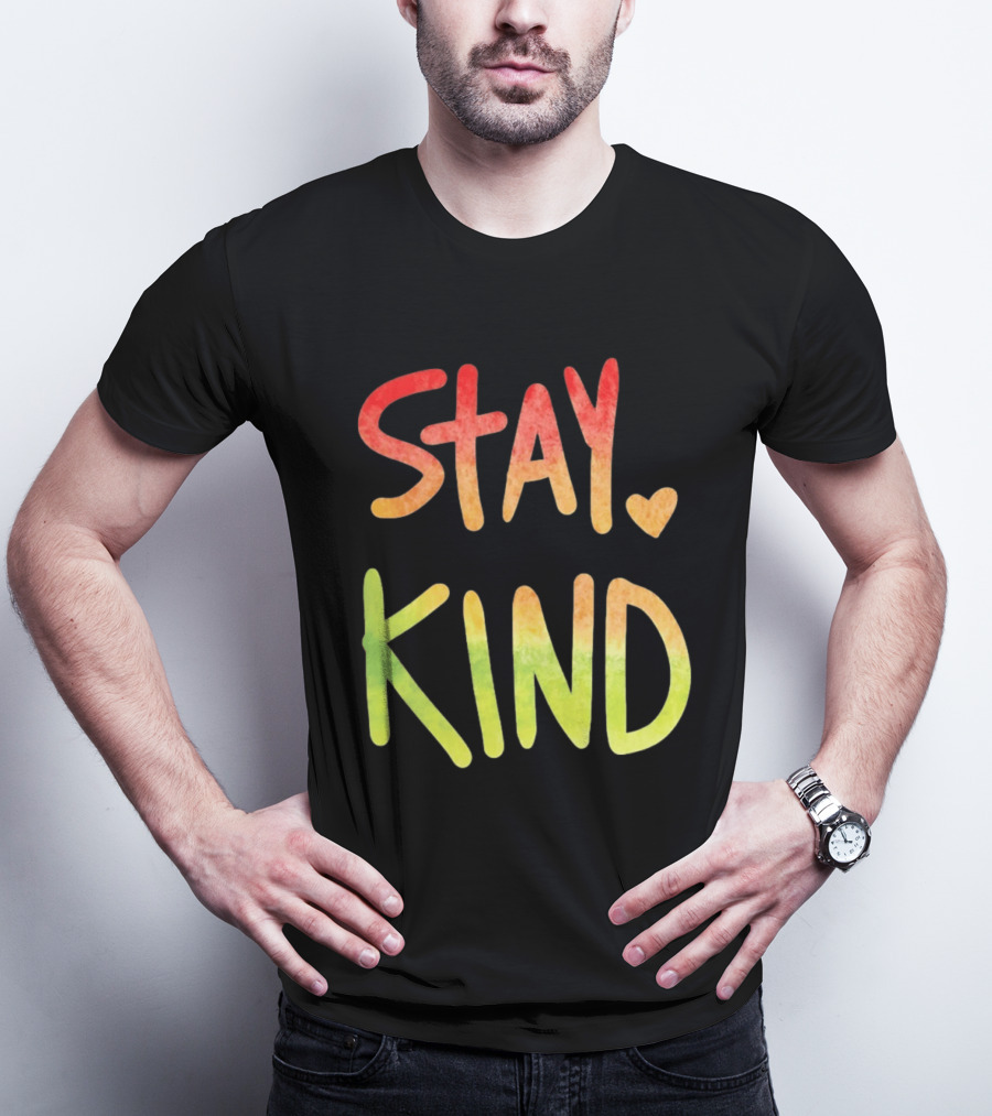 Stay Kind Watercolor Heart Inspirational Kindness T-Shirt