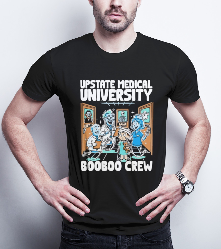 Upstate Medical University Booboo Crew Hospital Team Fun T-Shirt