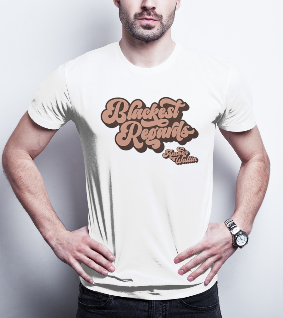 Blackest Regards Amber Wallin T-Shirt