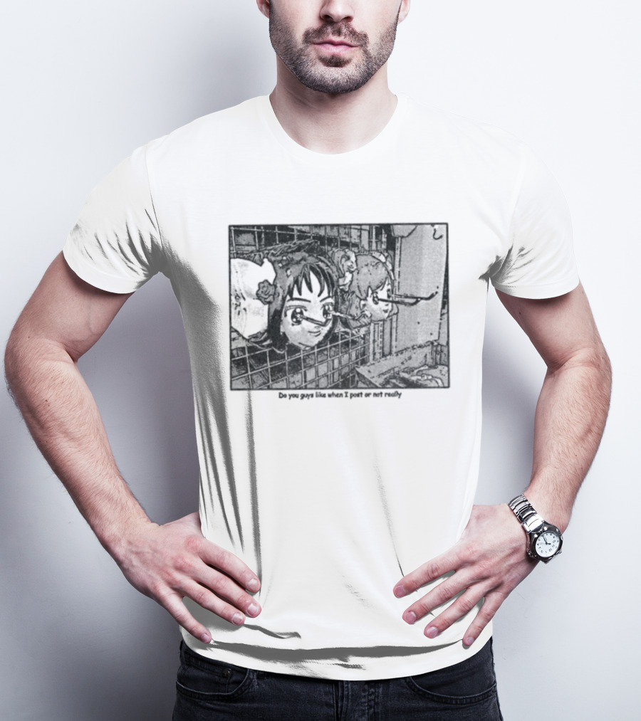 Ghost In The Shell Do You Guys Like When I Post Or Not Really Anime T-Shirt