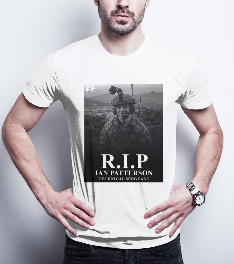RIP Ian Patterson Technical Sergeant Tribute With Military T-Shirt