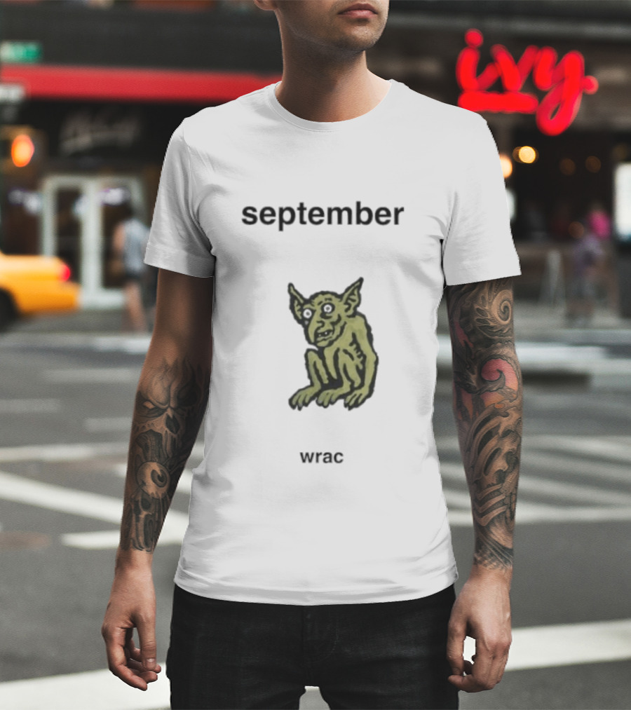 September Wrac Goblin Creature T-Shirt