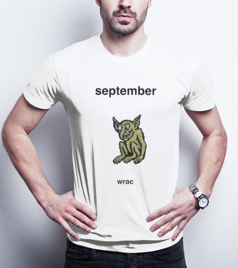 September Wrac Goblin Creature T-Shirt