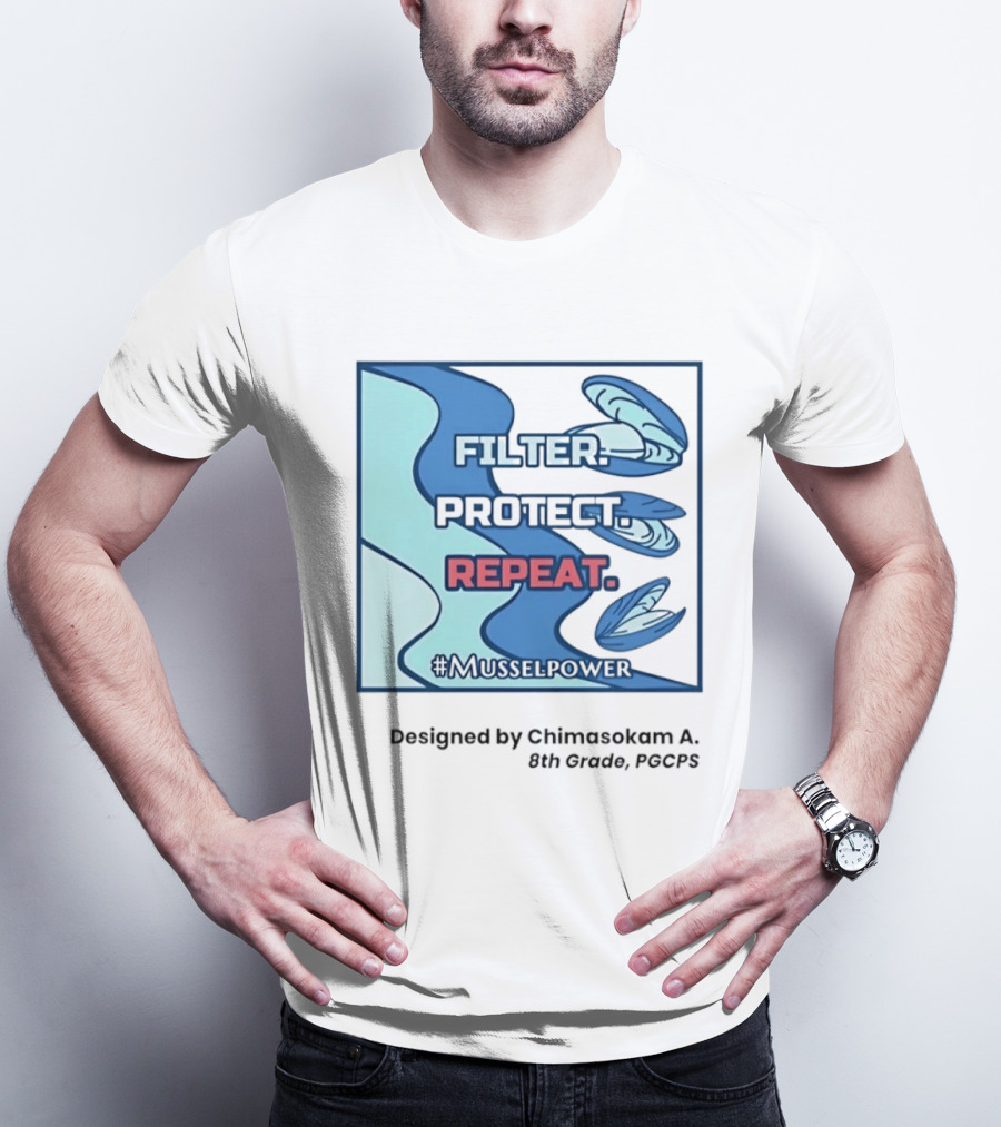 Filter Protect Repeat Mussel Power Environmental Awareness #Musselpower T-Shirt