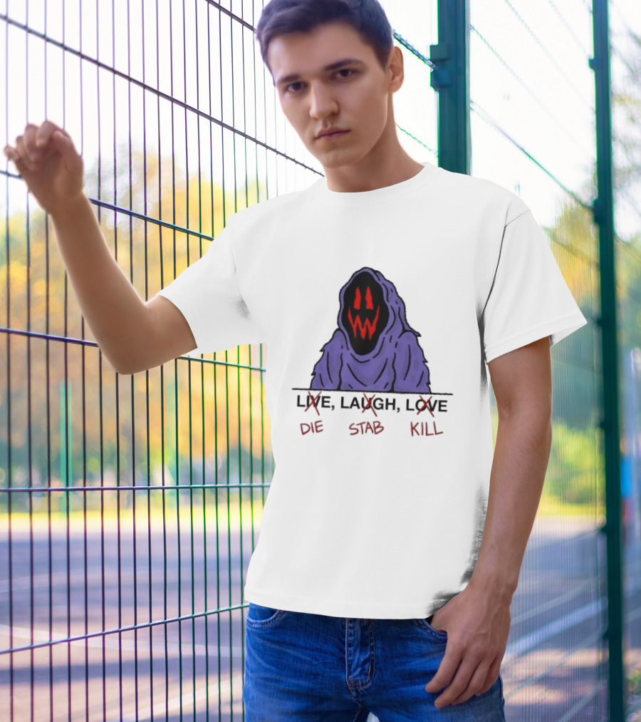 Grim Reaper Live Laugh Love Die Stab Kill T-Shirt
