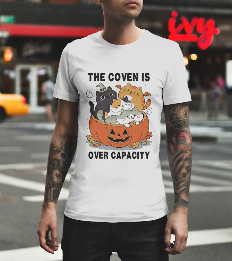 The Coven Is Over Capacity Halloween Cats In Pumpkin T-Shirt