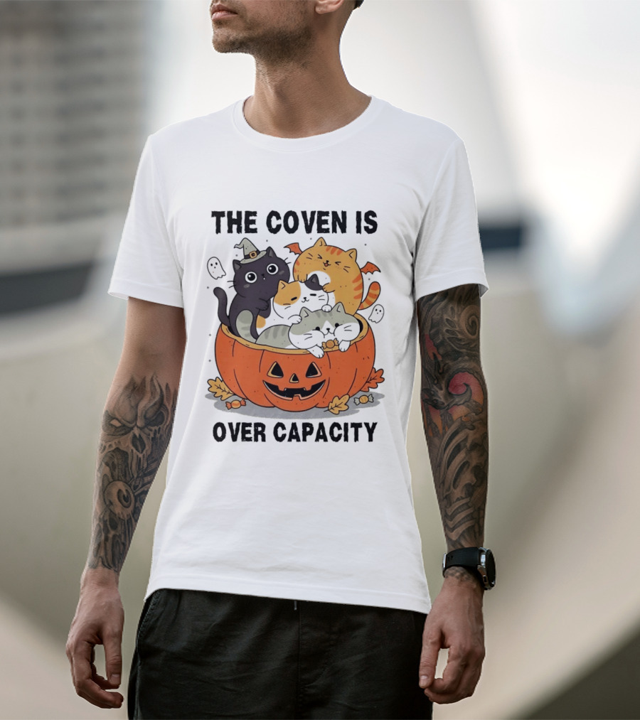 The Coven Is Over Capacity Halloween Cats In Pumpkin T-Shirt