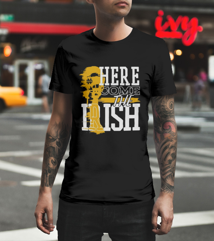 Here Come The Irish Notre Dame Fighting Irish T-Shirt