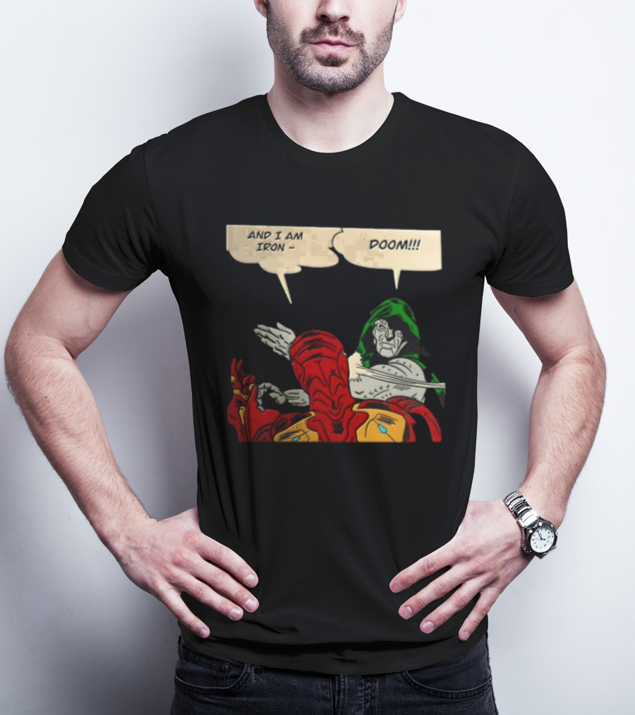 Iron Man Doctor Doom And I Am Iron Doom Slap Comic T-Shirt