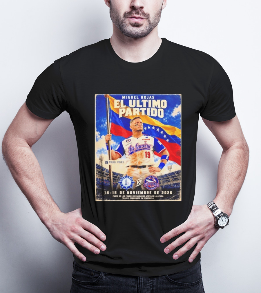Miguel Rojas El Ultimo Partido Tiburones De La Guaira Vs Magallanes 14 15 De Noviembre 2026 Venezuela T-Shirt