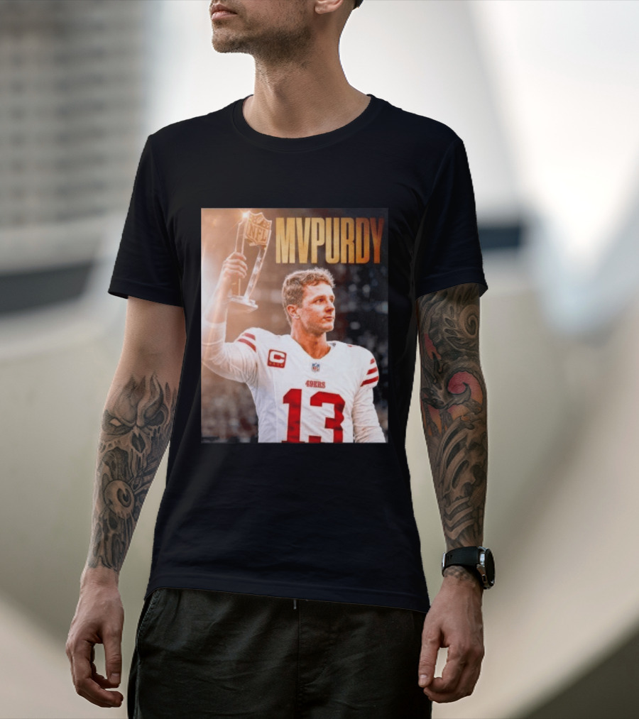 Brock Purdy 49ers MVPURDY NFL No 13 San Francisco T-Shirt