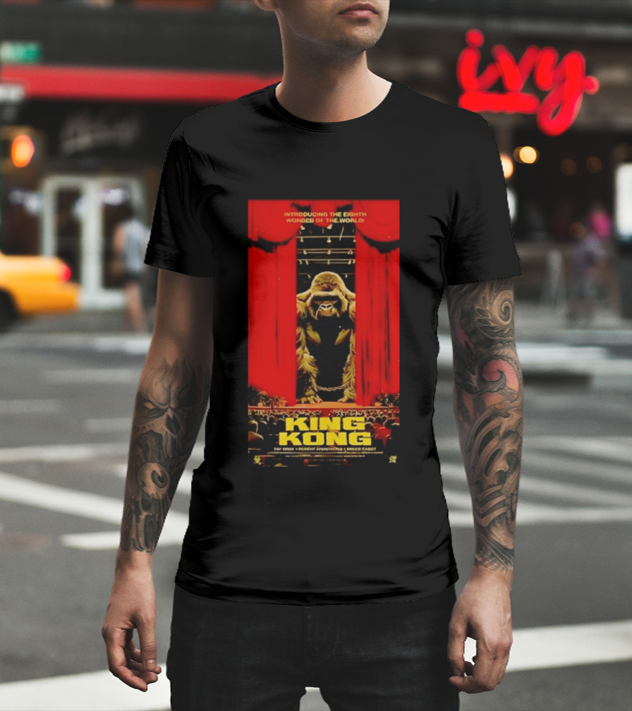 King Kong Introducing The Eighth Wonder Of The World Fay Wray Robert Armstrong Bruce Cabot T-Shirt